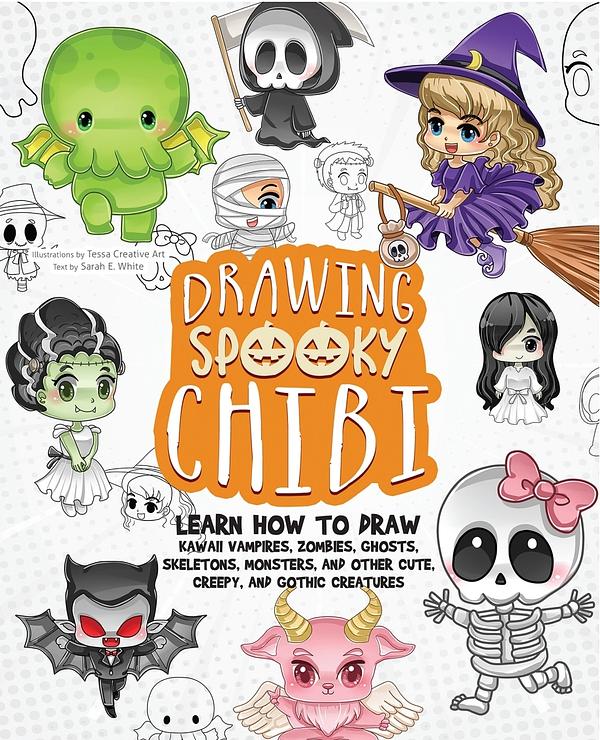 Drawing Spooky Chibi: Learn How to Draw Kawaii Vampires, Zombies ...