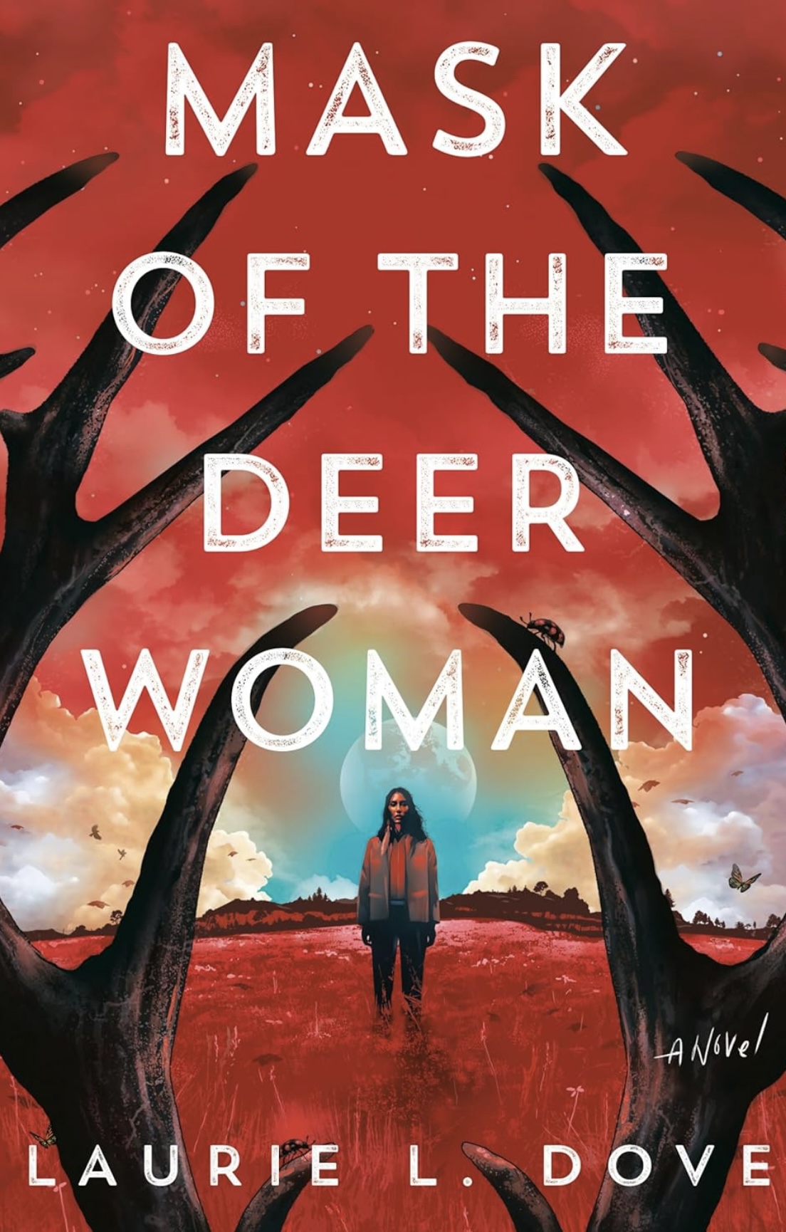 Mask of the Deer Woman by Laurie L. Dove | The StoryGraph