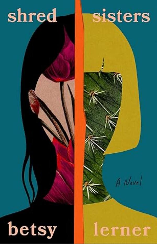 Shred Sisters by Betsy Lerner | The StoryGraph