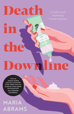 Death in the Downline by Maria Abrams | The StoryGraph