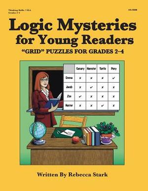 Browse Editions for Logic Mysteries for Young Readers: ?grid? Puzzles ...
