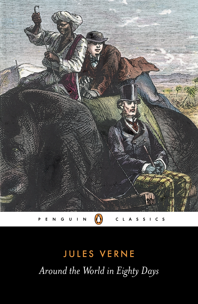 Around the World in Eighty Days by Jules Verne | The StoryGraph