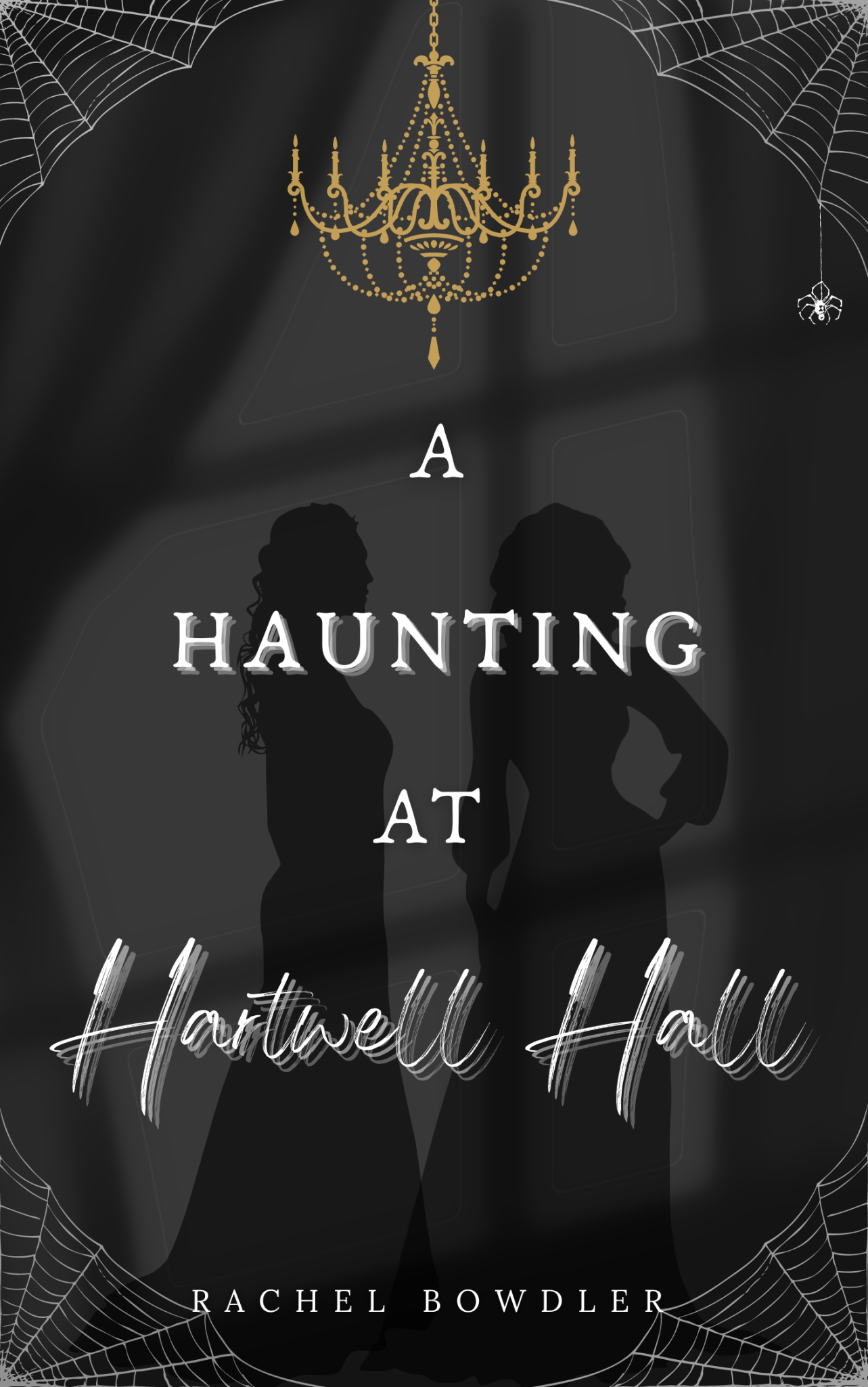A Haunting at Hartwell Hall by Rachel Bowdler | The StoryGraph