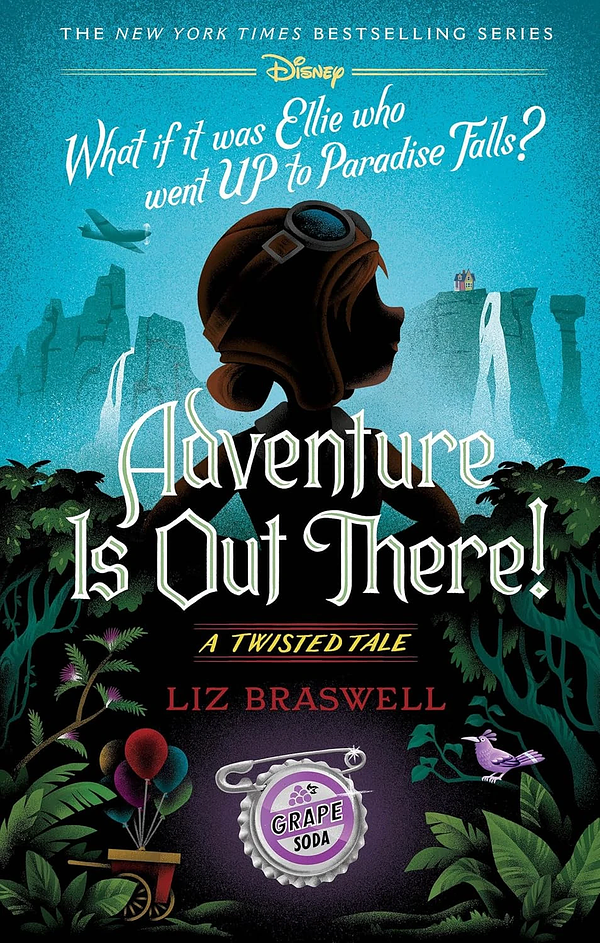 Adventure is Out There by Liz Braswell | The StoryGraph