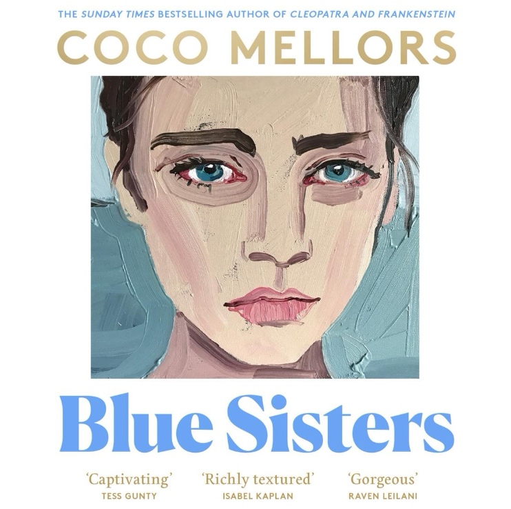 Blue Sisters by Coco Mellors | The StoryGraph