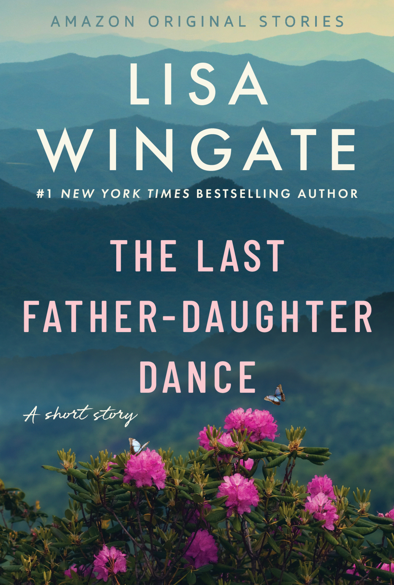 The Last Father-Daughter Dance by Lisa Wingate | The StoryGraph