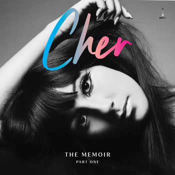 Cher: The Memoir, Part One by Cher | The StoryGraph
