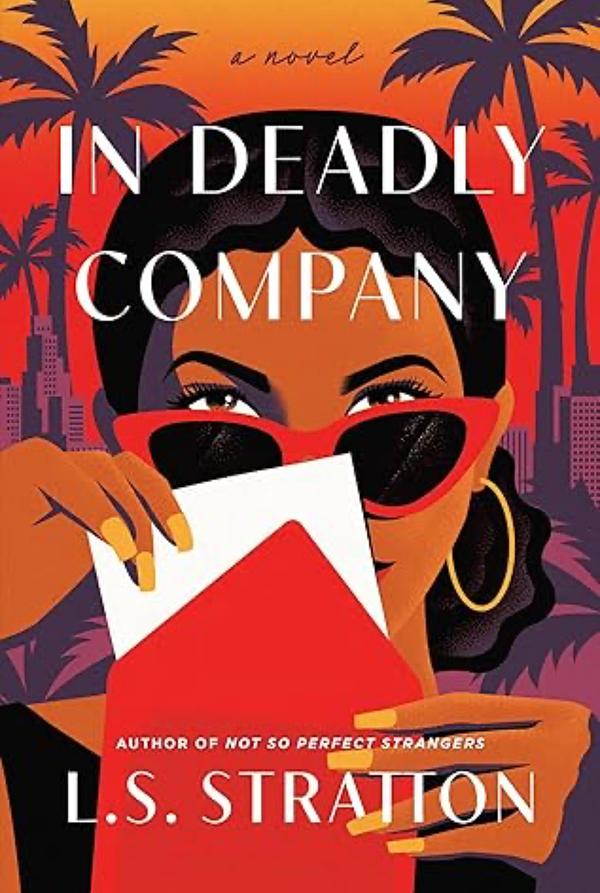 In Deadly Company by L.S. Stratton | The StoryGraph