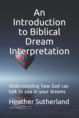Editions for An Introduction to Biblical Dream Interpretation ...