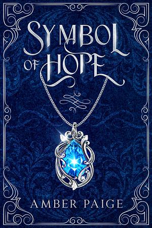Symbol of Hope by Amber Paige | The StoryGraph