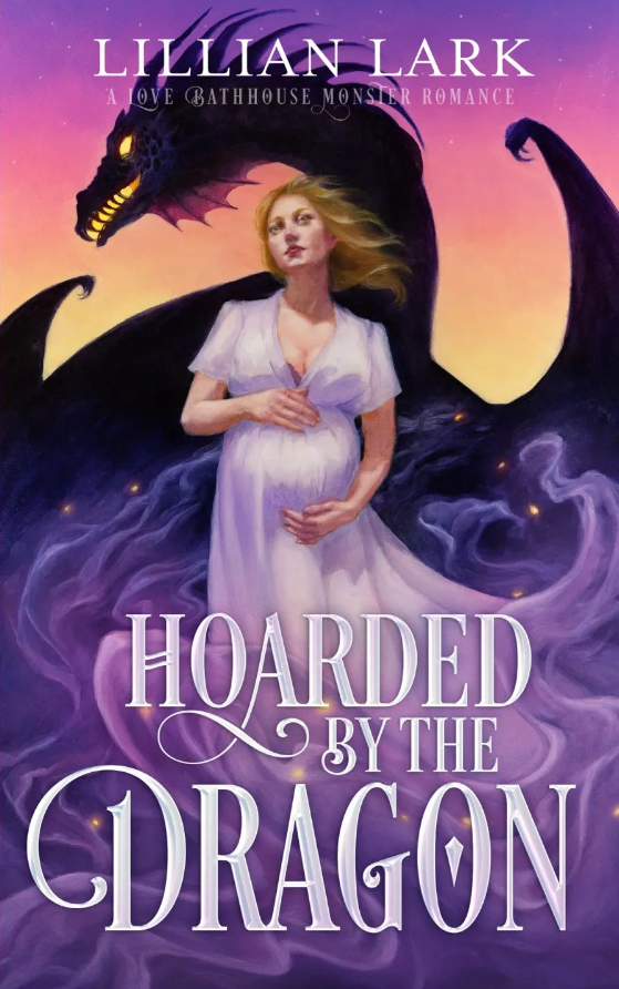 Hoarded by the Dragon by Lillian Lark | The StoryGraph