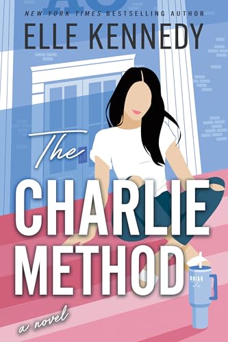The Charlie Method by Elle Kennedy | The StoryGraph