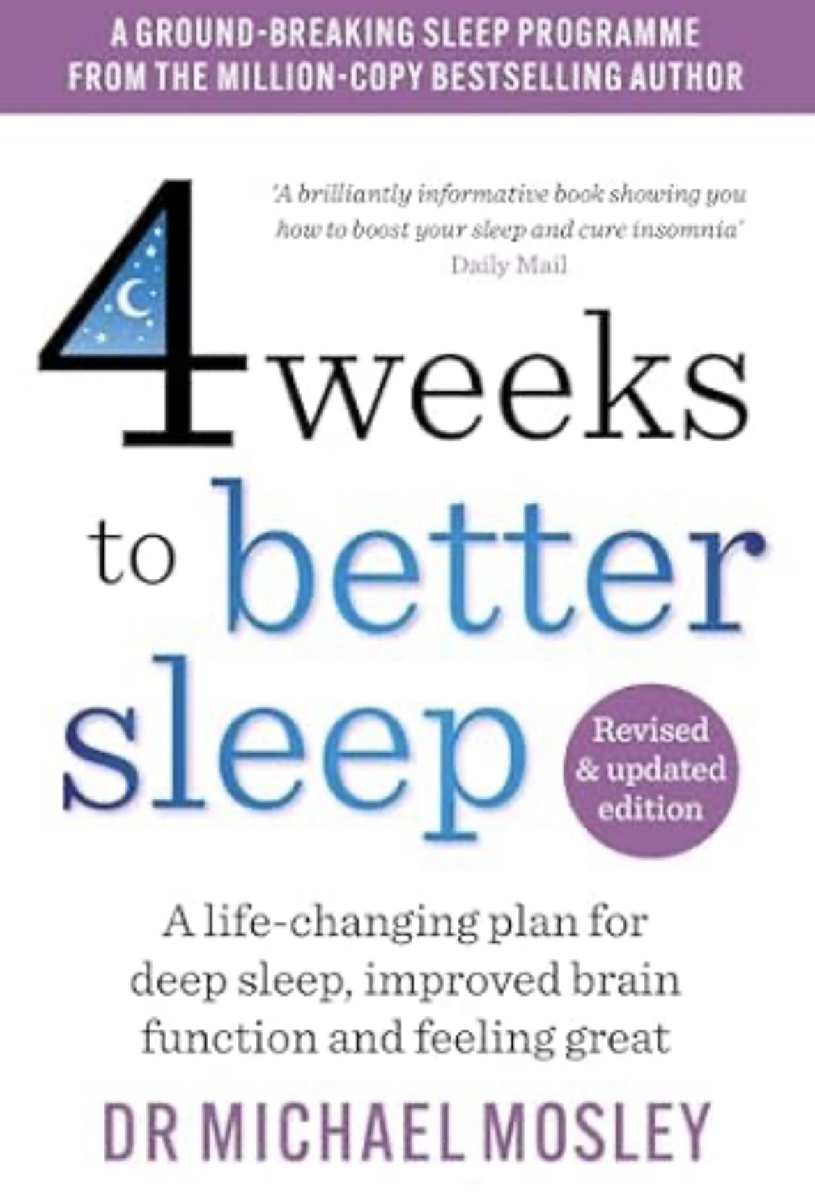 4 Weeks to Better Sleep: A Life-Changing Plan for Deep Sleep, Improved ...
