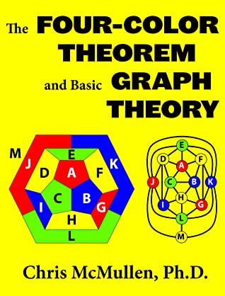 The Four-Color Theorem and Basic Graph Theory by Chris McMullen | The ...