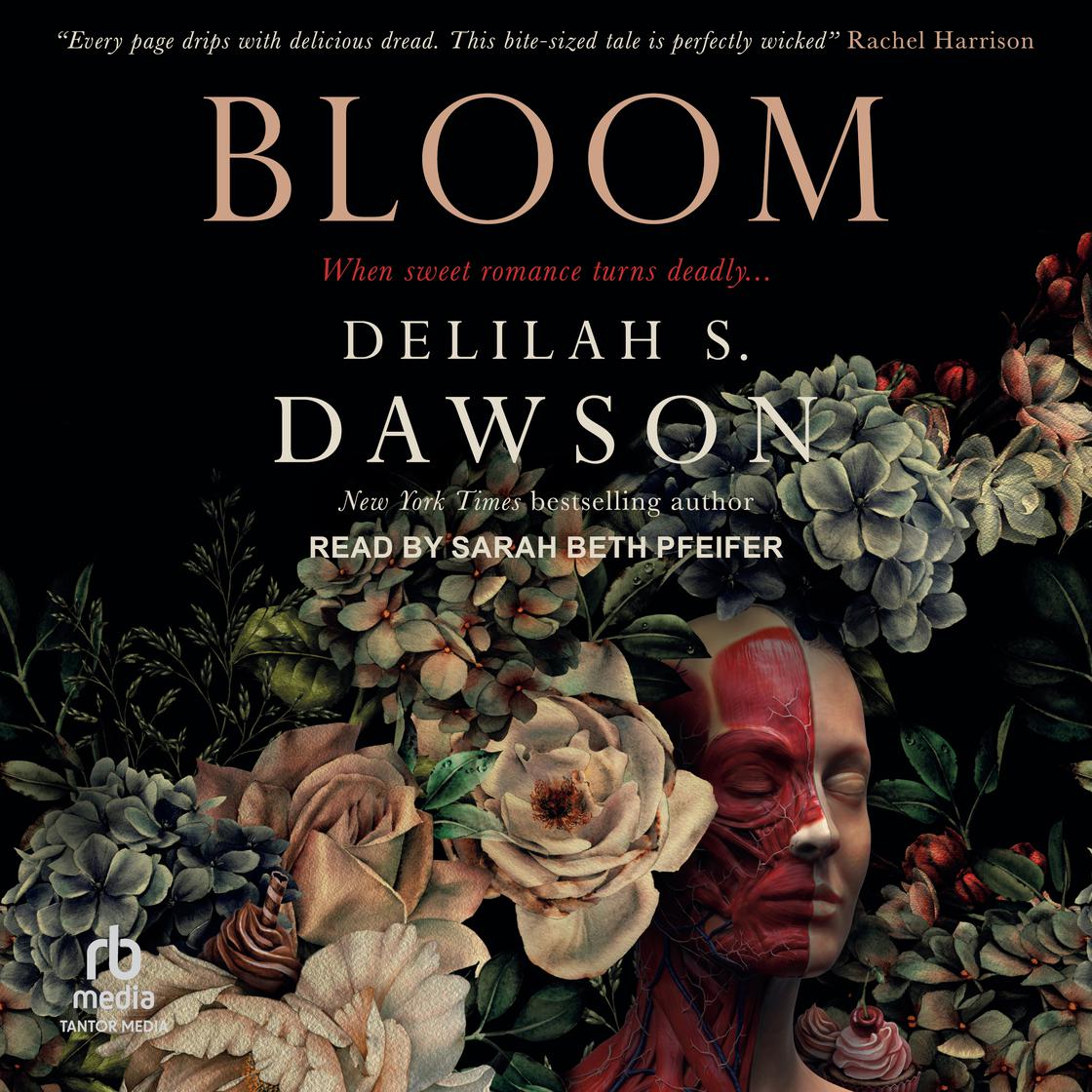 Bloom by Delilah S. Dawson | The StoryGraph