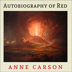 Autobiography of Red by Anne Carson | The StoryGraph