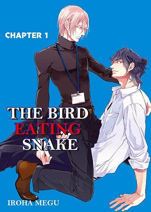 The Bird Eating Snake | The StoryGraph