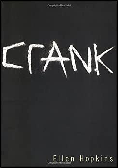 Crank by Ellen Hopkins | The StoryGraph