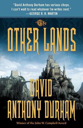 The Other Lands by David Anthony Durham | The StoryGraph