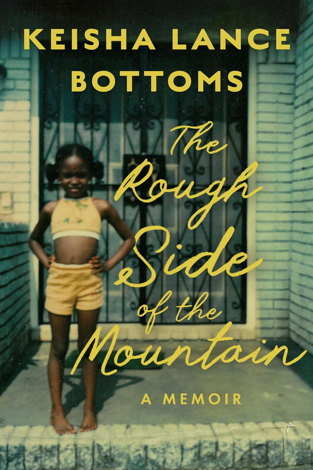 The Rough Side of the Mountain: A Memoir by Keisha Lance Bottoms | The StoryGraph