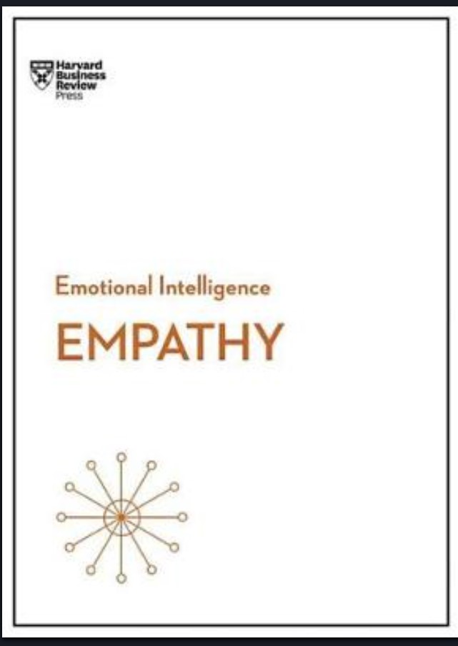 Empathy: HBR Emotional Intelligence Series by Jack Zenger, Annie McKee ...