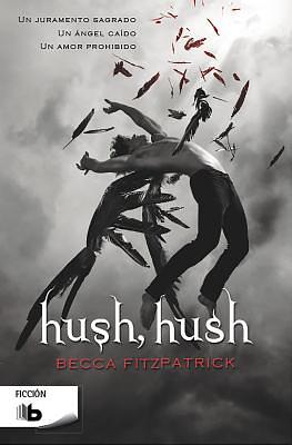 Hush, Hush by Becca Fitzpatrick | The StoryGraph
