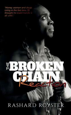 Broken Chain Reaction | The StoryGraph