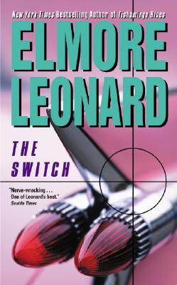 The Switch by Elmore Leonard | The StoryGraph