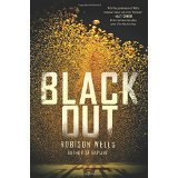 Black Out by Robison Wells | The StoryGraph