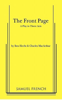The Front Page by Ben Hecht | The StoryGraph