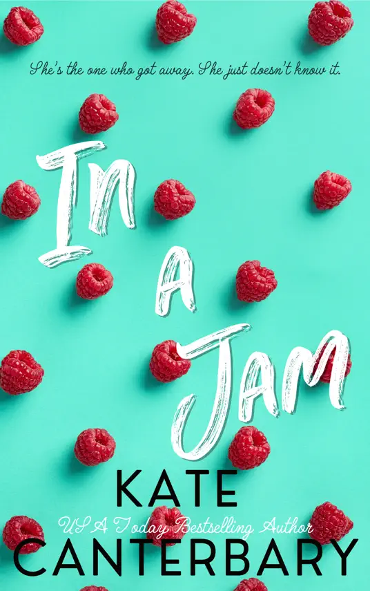 In a Jam by Kate Canterbary | The StoryGraph