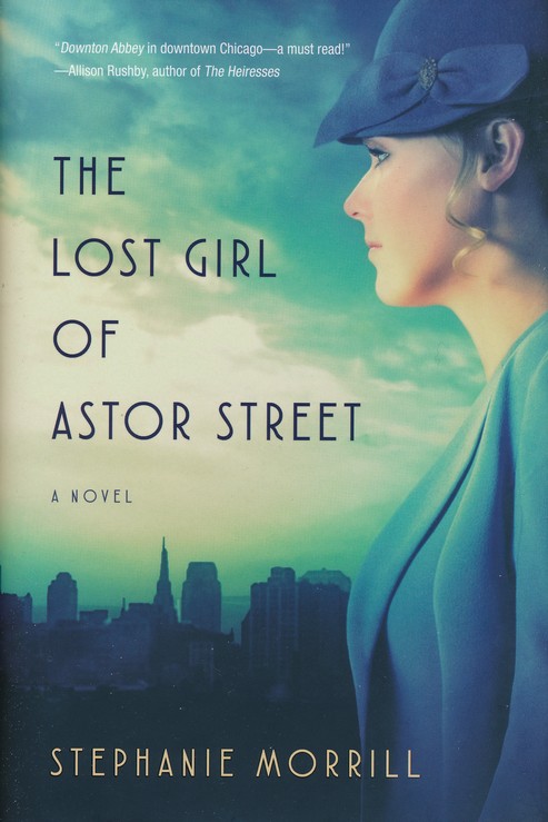 The Lost Girl of Astor Street by Stephanie Morrill | The StoryGraph