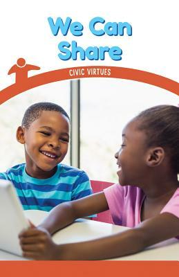 We Can Share: Civic Virtues by Rory McCallum | The StoryGraph