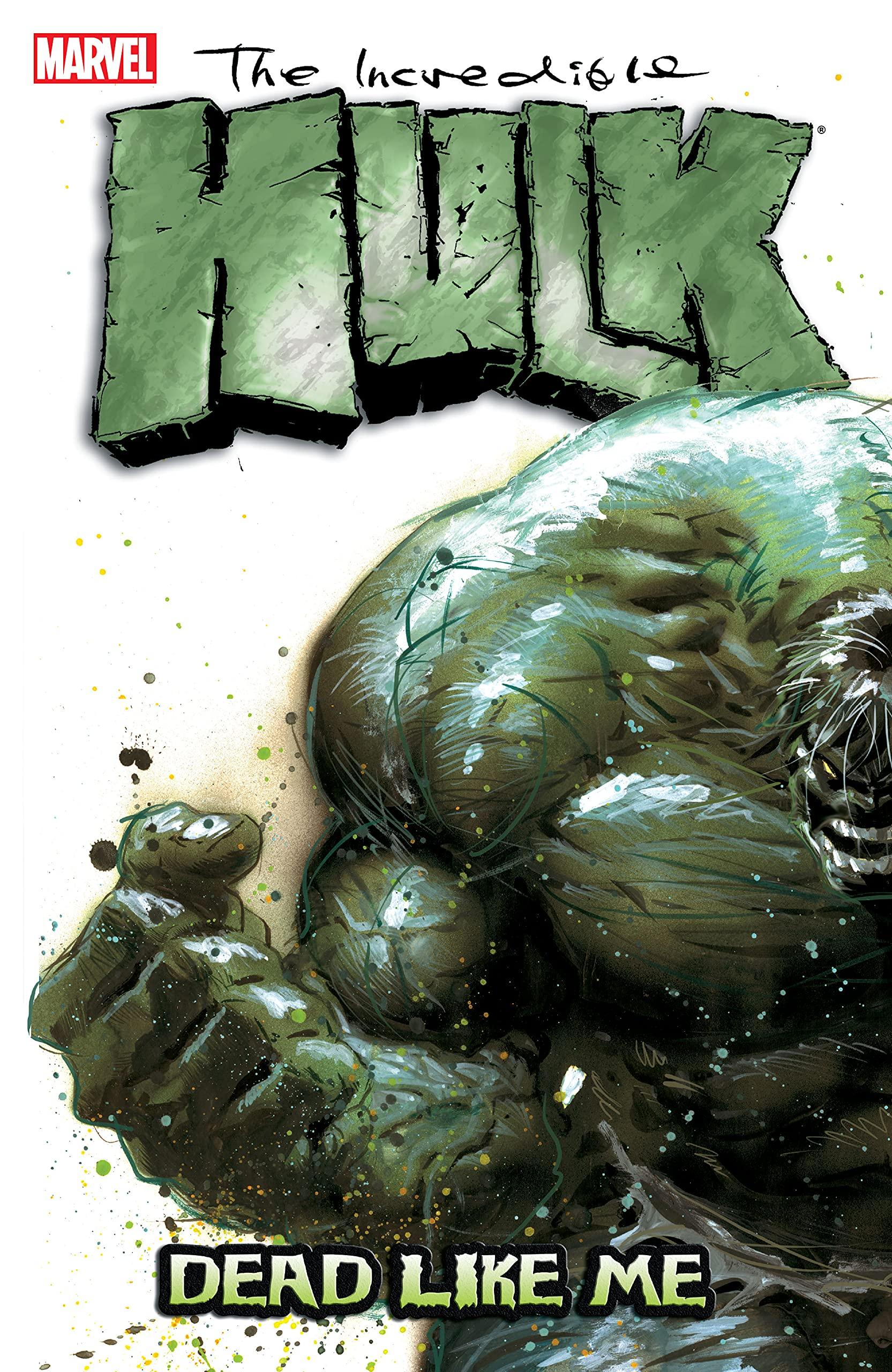 Incredible Hulk: Dead Like Me (Incredible Hulk by Garth Ennis, Bruce ...