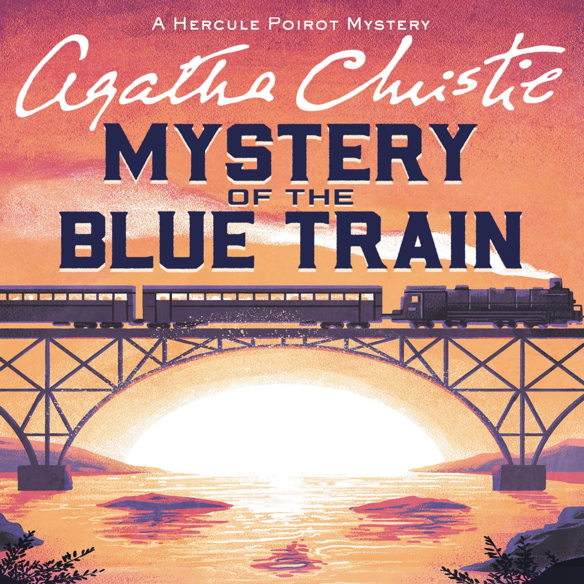 The Mystery of the Blue Train by Agatha Christie | The StoryGraph