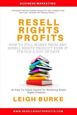 Editions for Resell Rights Profits: How to Pull Money from Any Resell ...