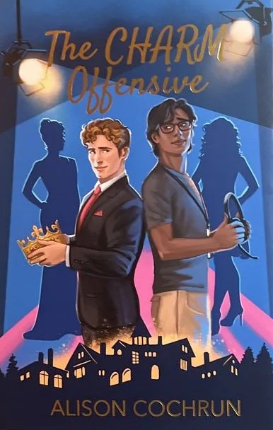 The Charm Offensive by Alison Cochrun | The StoryGraph