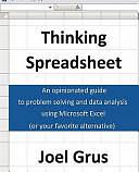 Thinking Spreadsheet: An Opinionated Guide to Problem Solving and Data ...