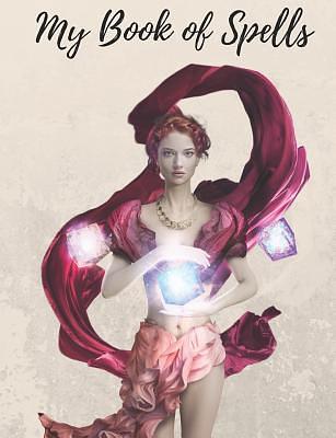 My Book of Spells: Grimoire spellbook for Wicca practical magic any ...
