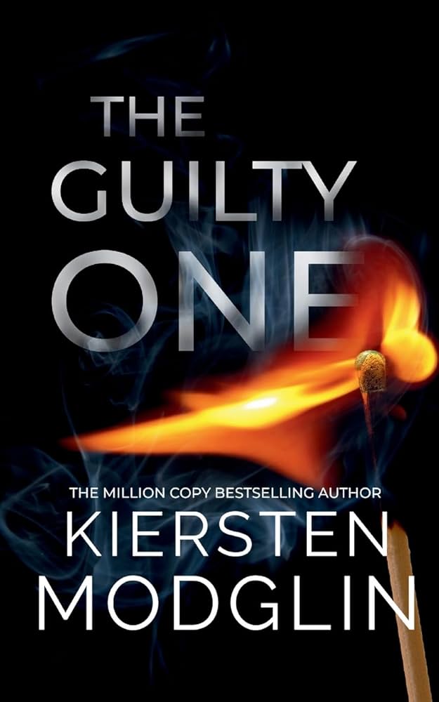 The Guilty One by Kiersten Modglin | The StoryGraph