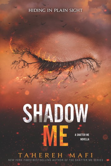 Shadow Me by Tahereh Mafi | The StoryGraph