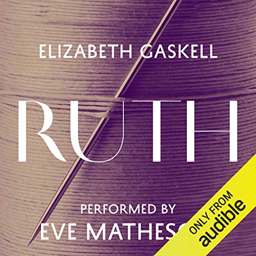 Ruth by Elizabeth Gaskell | The StoryGraph