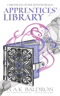 Apprentices' Library: Chronicles of the Seventh Realm by Nak Baldron ...