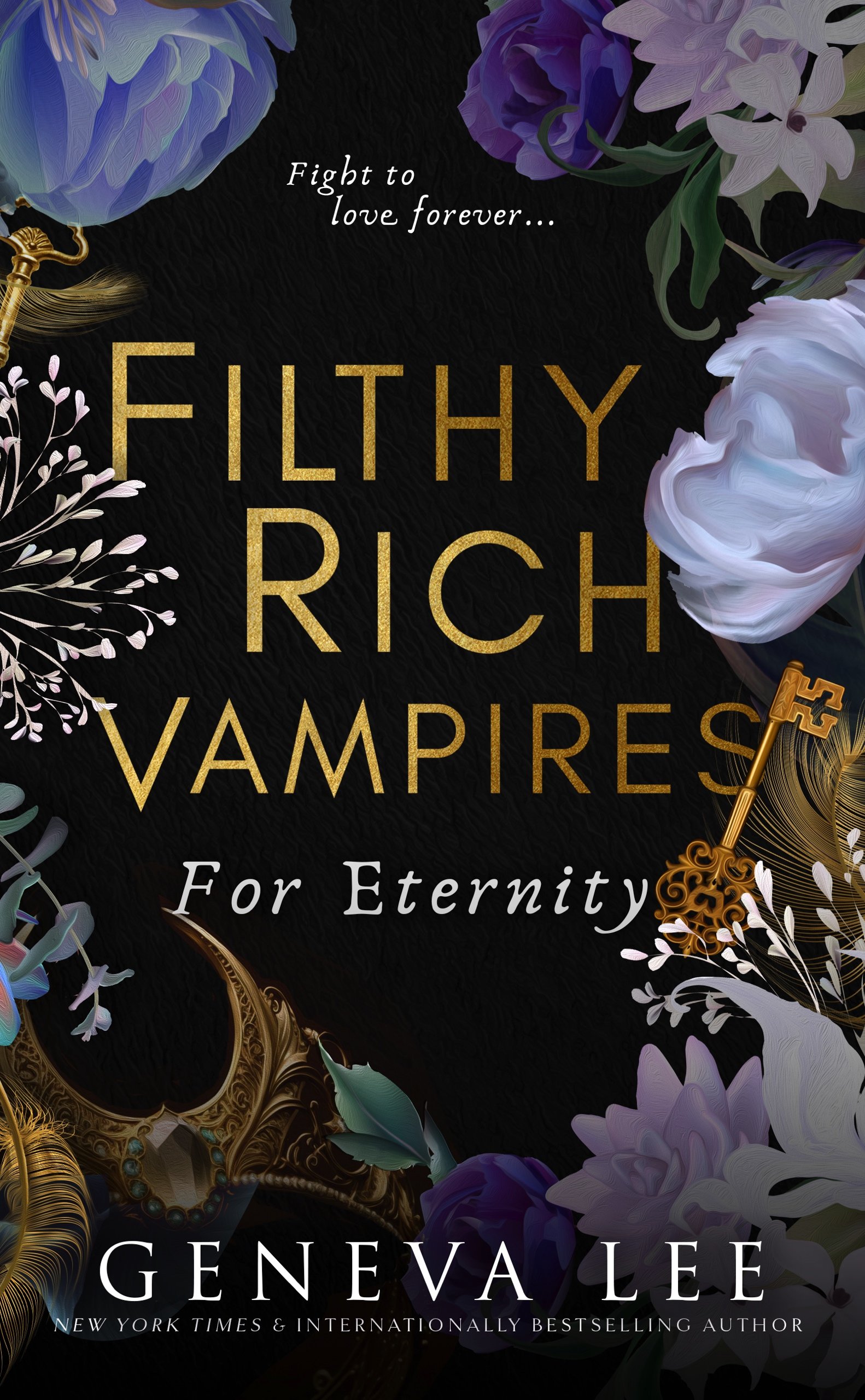Filthy Rich Vampires: For Eternity by Geneva Lee | The StoryGraph