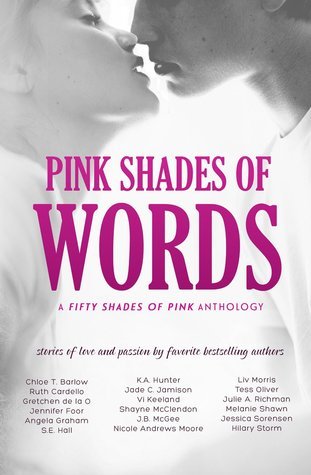 Pink Shades of Words: Walk 2015 by K.A. Hunter, S.E. Hall, J.B. McGee ...