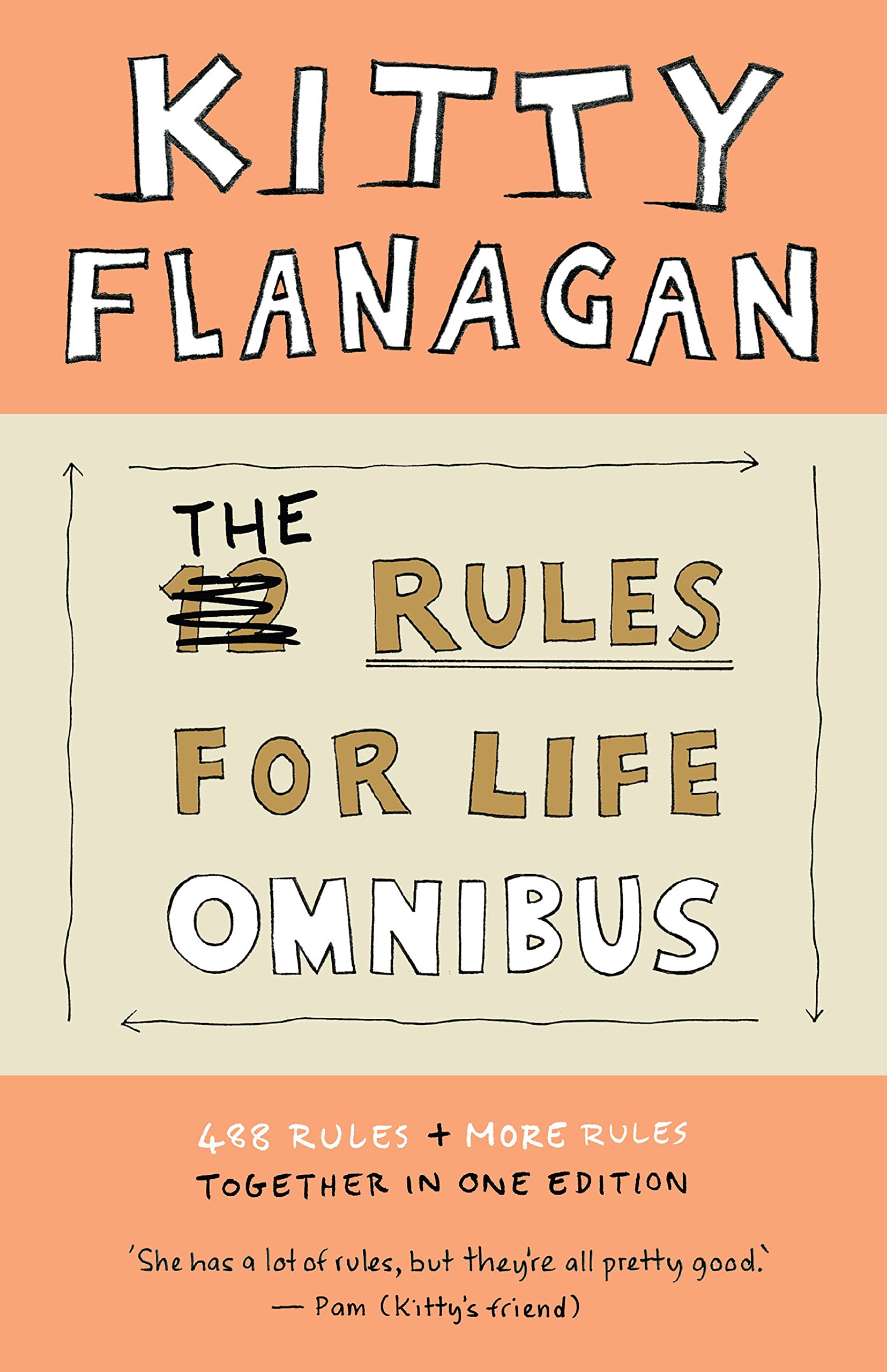 The Rules for Life Omnibus: 488 Rules + More Rules together in one ...