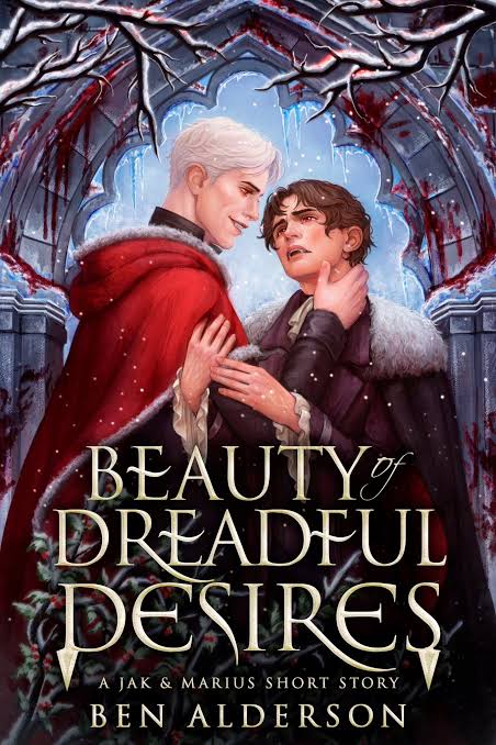 Beauty of Dreadful Desires by Ben Alderson | The StoryGraph