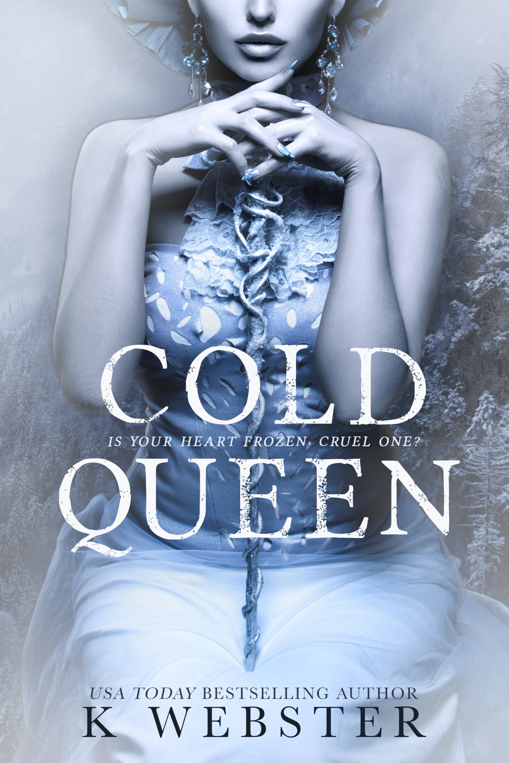 Cold Queen by K. Webster | The StoryGraph
