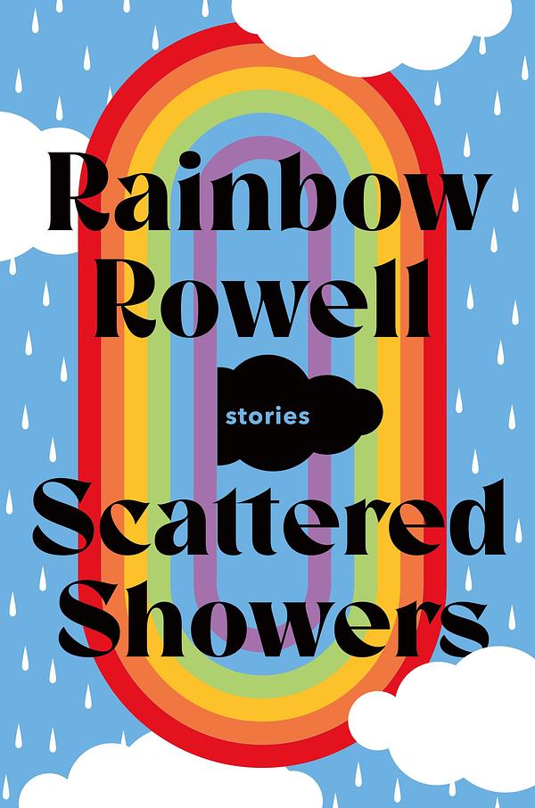 Scattered Showers by Rainbow Rowell | The StoryGraph