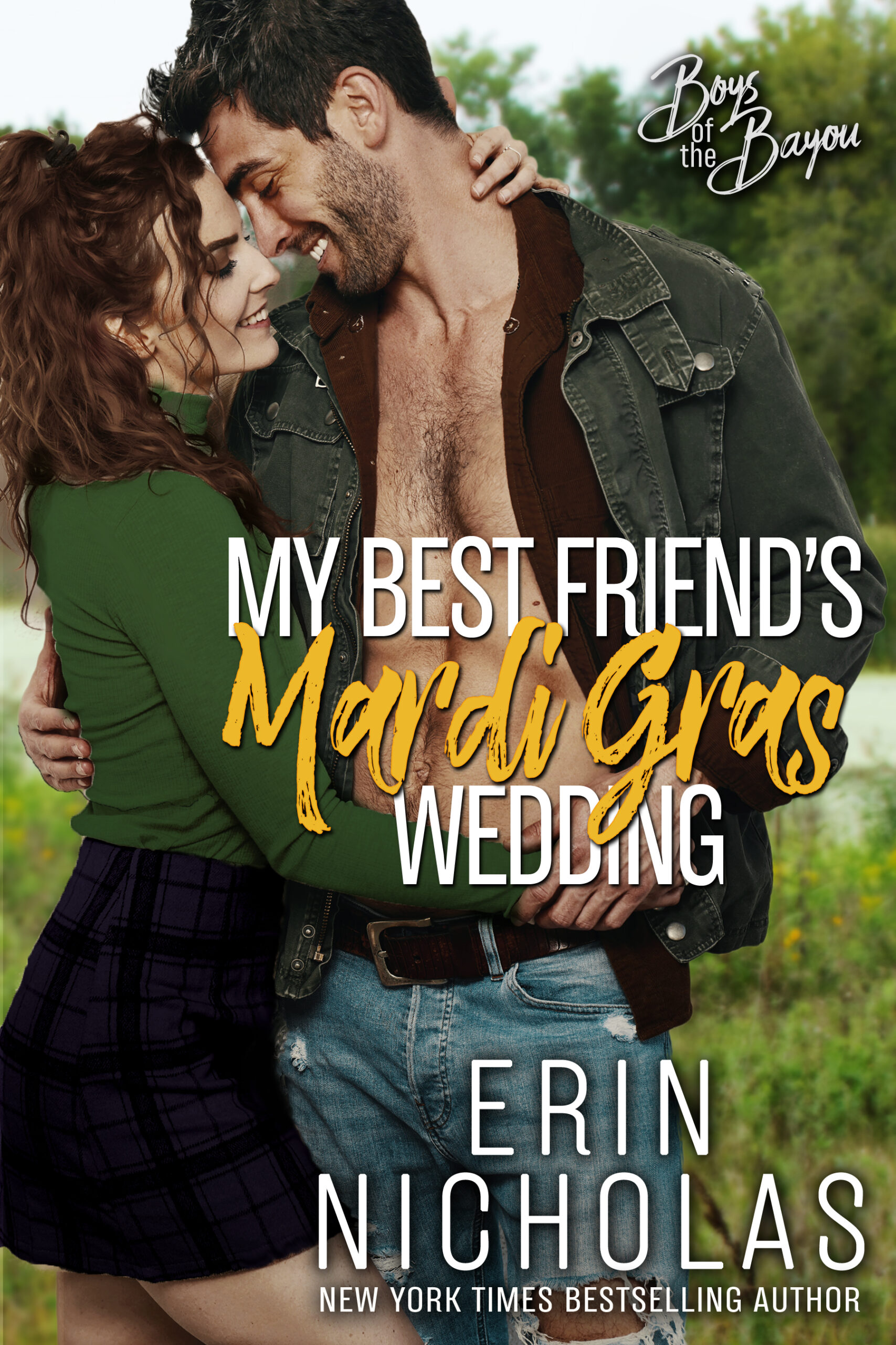 My Best Friend's Mardi Gras Wedding by Erin Nicholas | The StoryGraph